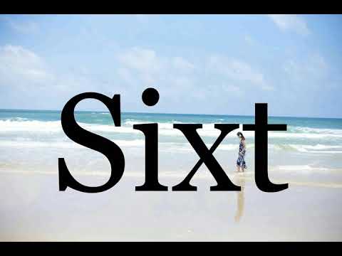 How To Pronounce Sixt๐๐๐๐๐๐Pronunciation Of Sixt