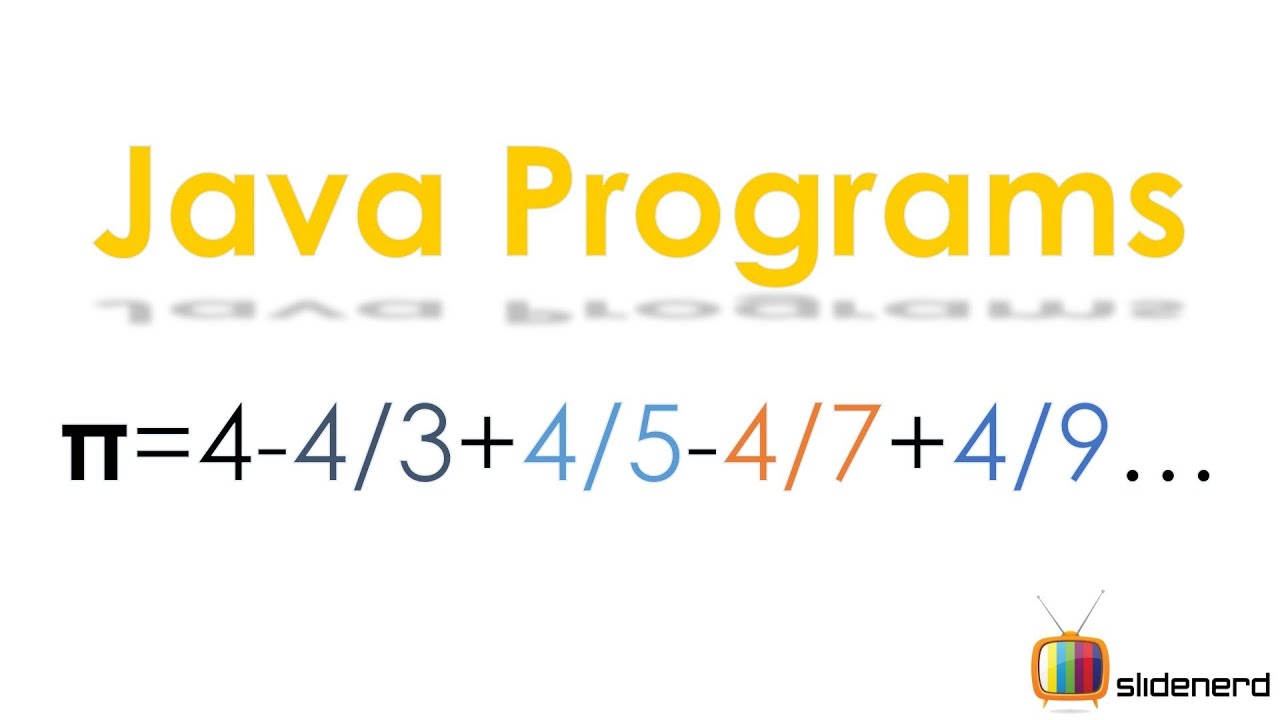69 Java Series Calculate Pi Code |
