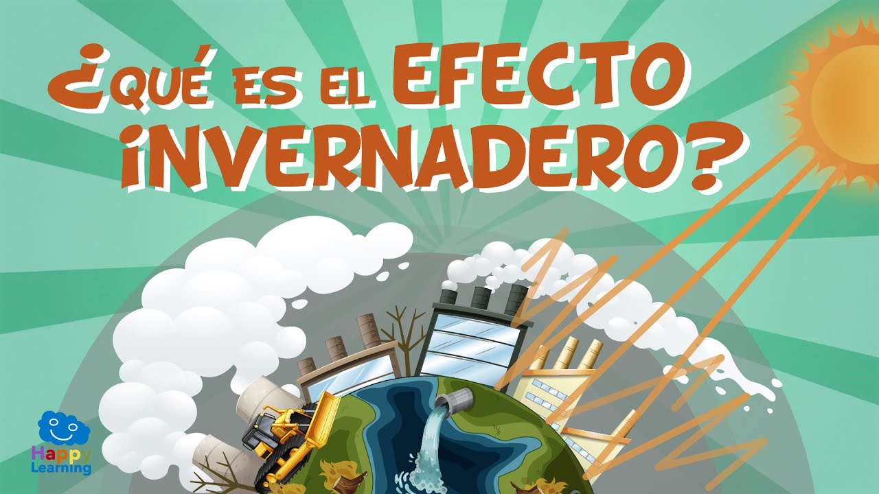 ¿QUÉ ES EL EFECTO INVERNADERO? 🌎 | Vídeos educativos para niños