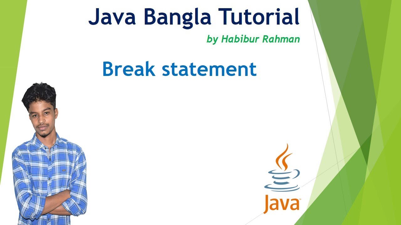 Java break Statements 27 | Java Bangla Tutorial | Habibur Rahman