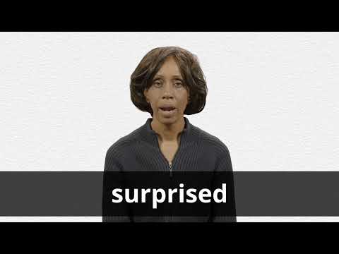 SURPRISED - Definition & Translations | Collins English Dictionary