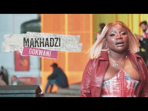 Makhadzi Entertainment - Gokwani (Official Music Video) Feat. Mizo Phyll