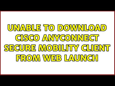 Ubuntu: Unable to download Cisco AnyConnect Secure Mobility Client from web launch