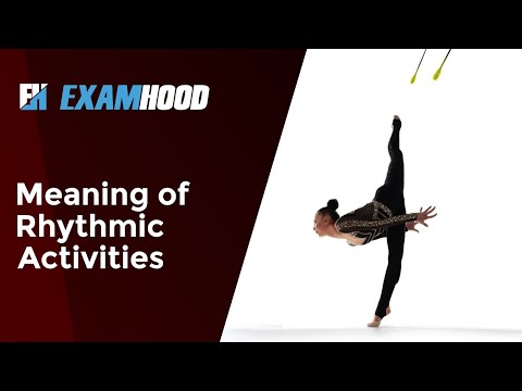 Meaning of rhythmic activities