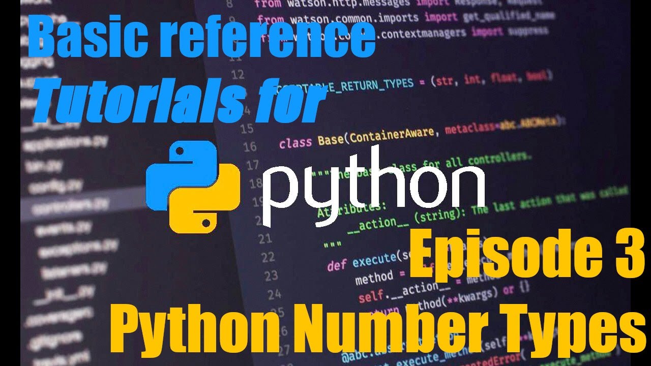 Python Tutorial Guide #3 - Python Number Types