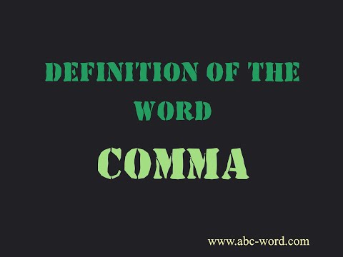 Definition of the word "Comma"