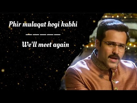 Phir Mulaqat Song Lyrics English Translation || Jubin Nautiyal || Emraan Hashmi