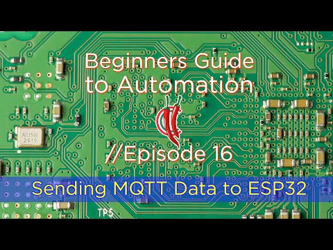 Episode 16: Subscribing to MQTT Data with your ESP32