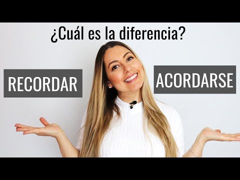 Recordar vs Acordarse vs Acordar vs Recordarse❓ | How to Say to REMEMBER, recall, remind in Spanish