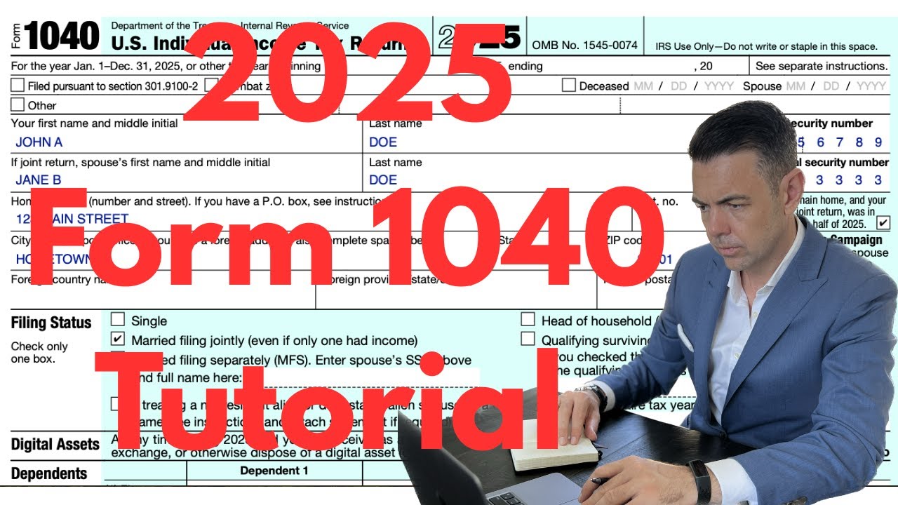 2025 Form 1040 Tutorial: Complete Your Tax Return From Start to Finish