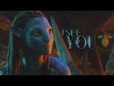 I See You | Neytiri & Jake | Avatar