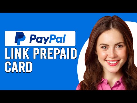 How To Link Prepaid PayPal Card To PayPal Account (How To Use Your Prepaid Card With PayPal)