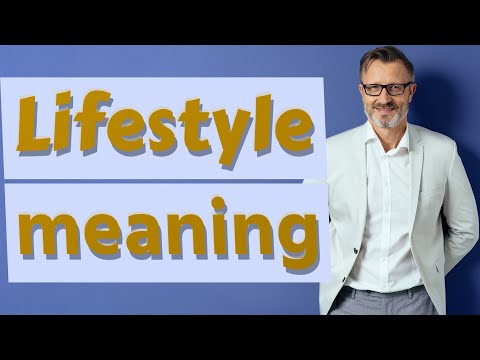 Lifestyle | Meaning of lifestyle 📖 📖 📖 📖