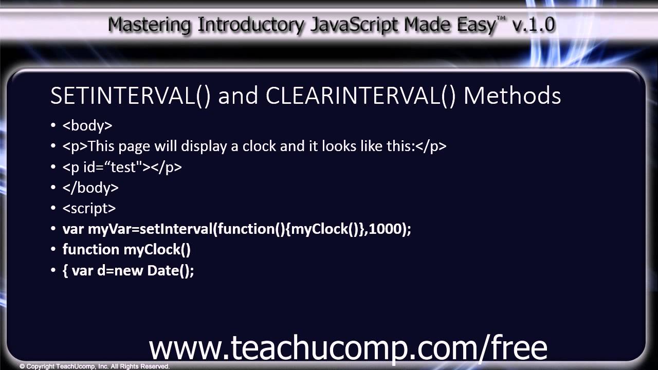 JavaScript Training Tutorial SETINTERVAL() and CLEARINTERVAL() Methods
