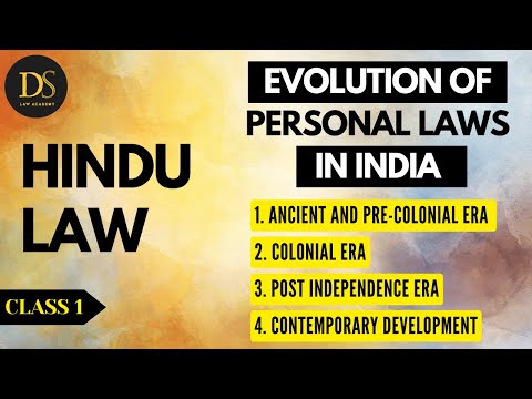 Evolution of Personal Laws in India || Hindu Law || Family Law