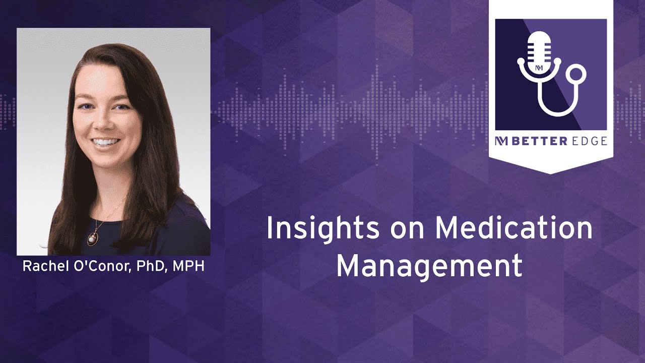 Insights on Medication Management
