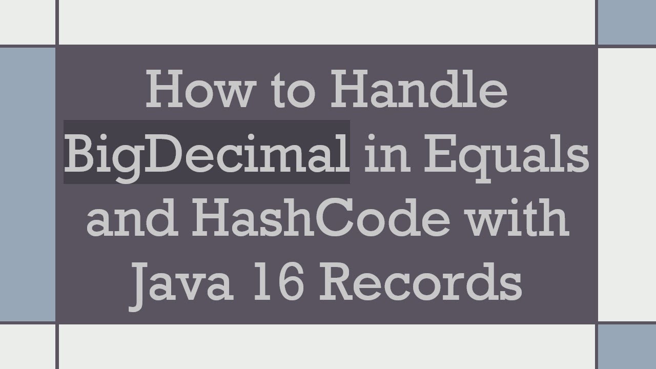How to Handle BigDecimal in Equals and HashCode with Java 16 Records