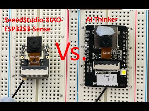 Battle of the esp32 cams: XIAO esp32s3 Vs. AI Thinker