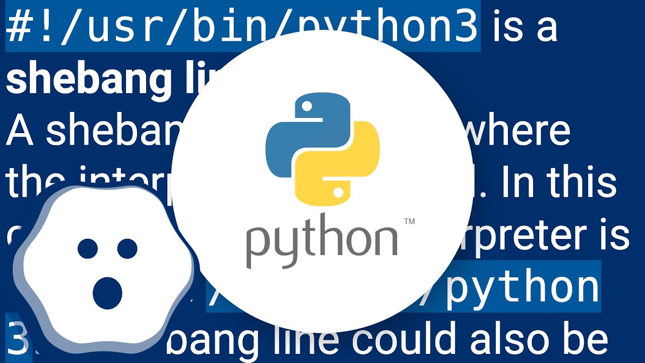 Purpose of #!/usr/bin/python3 shebang