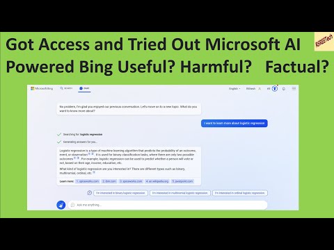 Got Access and Tried Out Microsoft AI Powered Bing Useful? Harmful? Factual?