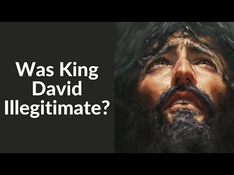 Was David in the Bible illegitimate?