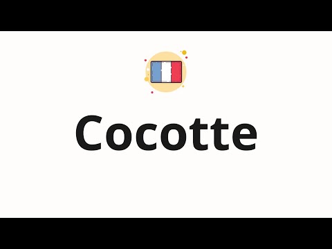 How to pronounce Cocotte