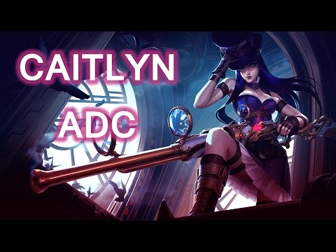 Steam Community :: Video :: League of Legends stream, Playing Caitlyn