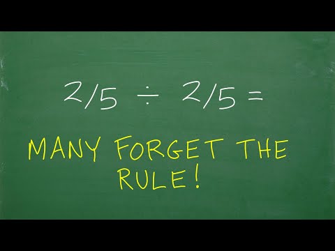 2/5 divided by 2/5 = ? Many forget the steps to divide fractions!