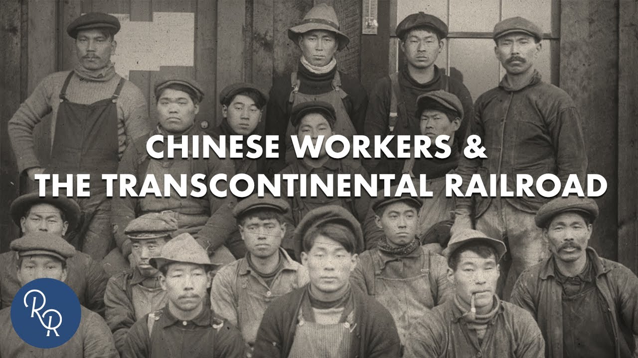 The Transcontinental Railroad and the Forgotten Chinese Workers Who Helped Build It