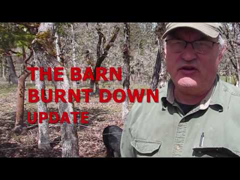 HOMESTEAD BUILDING PROJECTS 9 - THE RED BARN BURNED DOWN