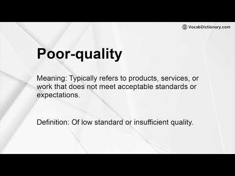 Poor-quality Meaning