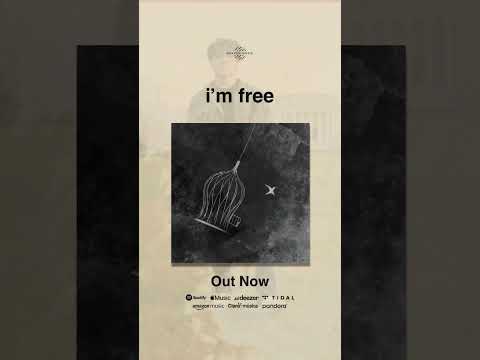 our new single “i’m free” is out now on all platforms of music!!