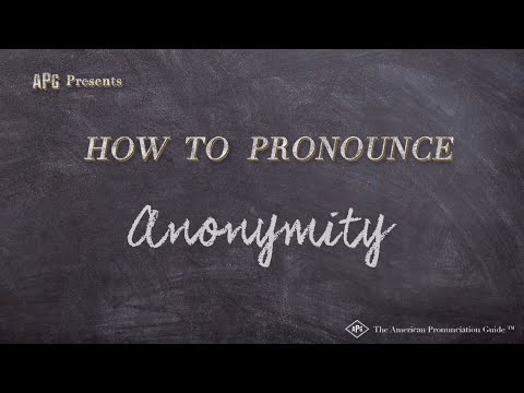 How to Pronounce Anonymity (Real Life Examples!)