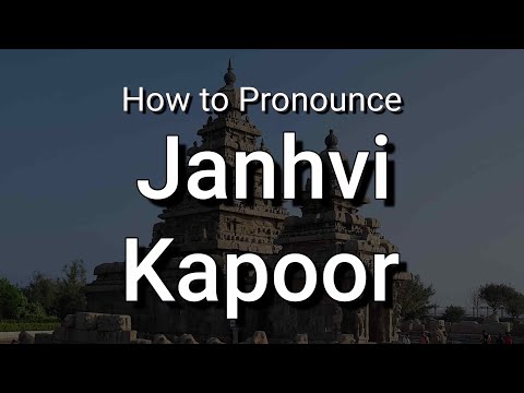 Janhvi Kapoor - Pronunciation and Meaning