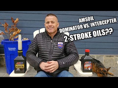 AMSOIL DOMINATOR vs. INTERCEPTOR 2-Stroke Oils???