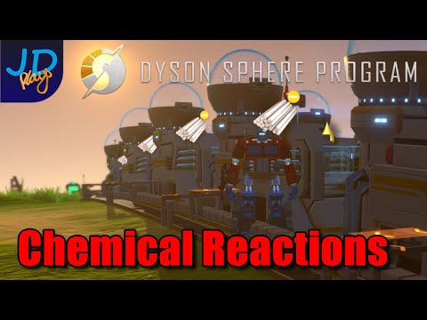 Steam Community :: Video :: Chemical Reactions🪐 Dyson Sphere Program 🌌 ...