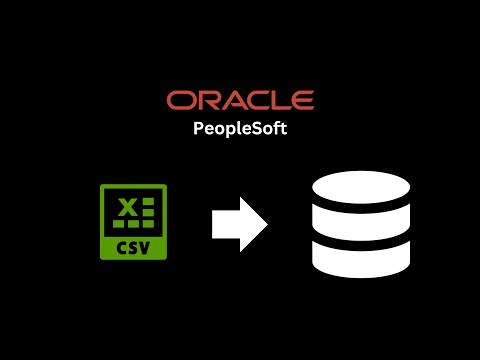 Can You Import a CSV File into PeopleSoft in Under 4 Minutes?