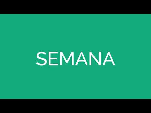 How To Say Week In Spanish