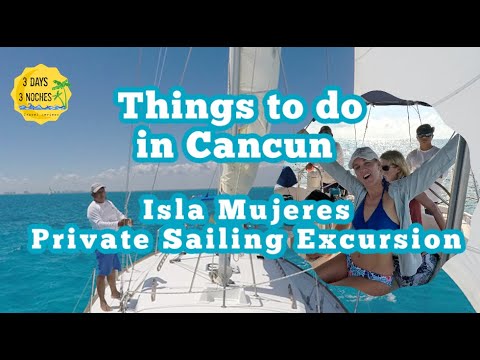 Isla Mujeres | Things to Do in Cancun | Isla Mujeres | Private Sailing Excursion