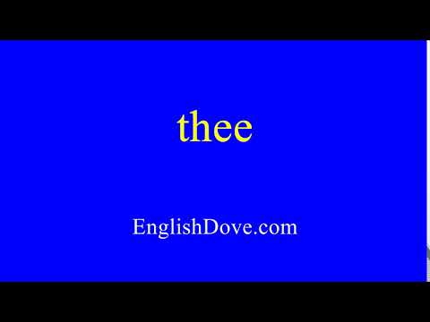 How to pronounce thee in American English.