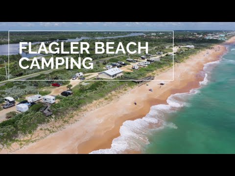 FLAGLER BEACH CAMPING | Gamble Rogers Memorial State Recreation Area | Florida Beaches