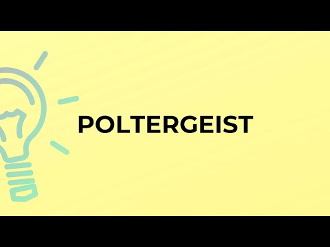 What is the meaning of the word POLTERGEIST?