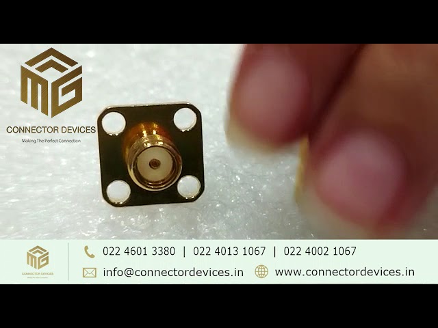 Rf Connector - SMA FEMALE 4 HOLE CONNECTOR Importer from Mumbai