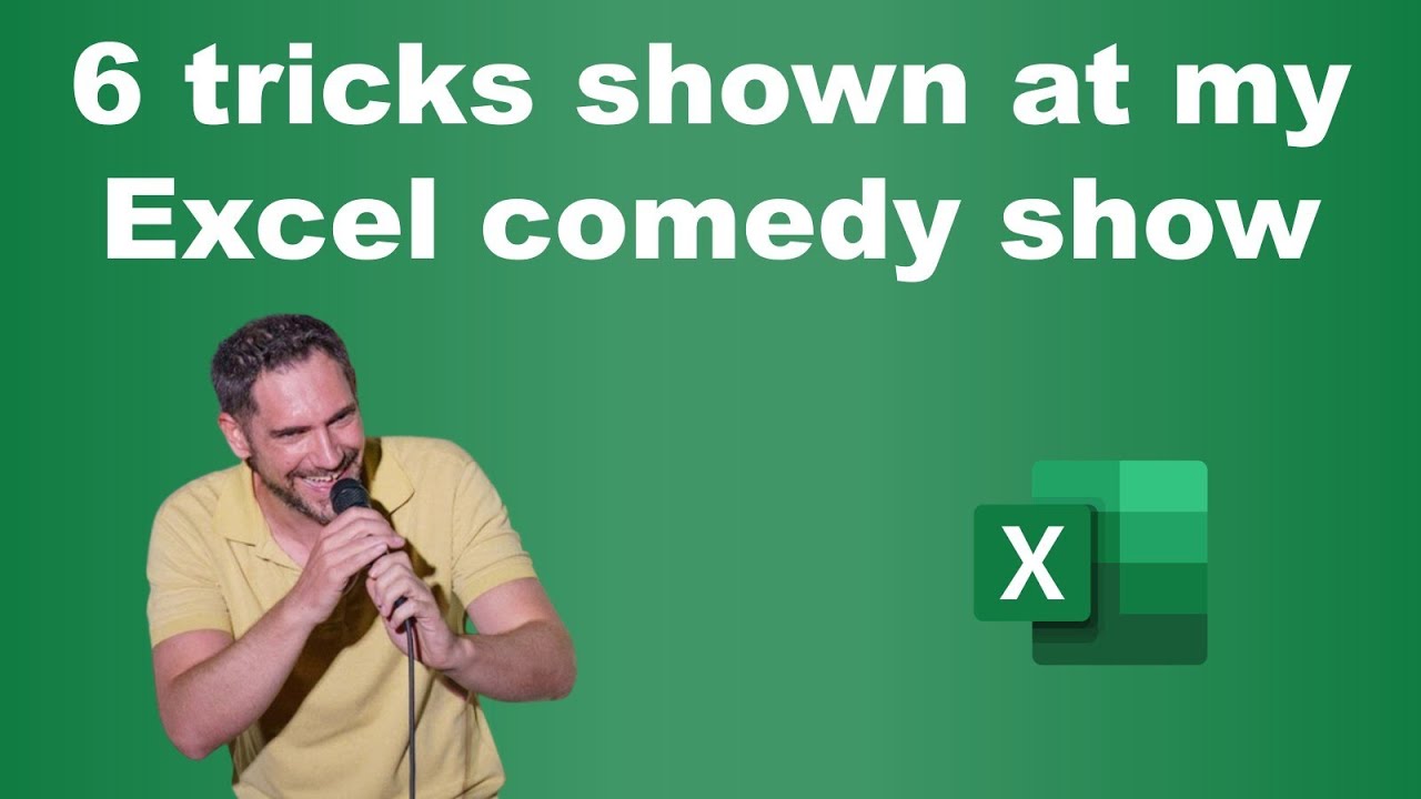 6 Hilarious Excel Tricks Unveiled at Comedy Show