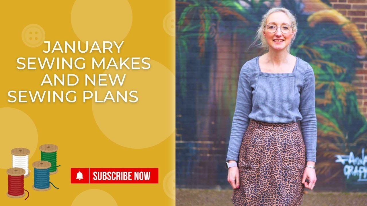 January Sewing Projects and February Sewing Plans 2026 