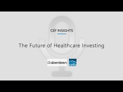 CEF Insights: The Future of Healthcare Investing