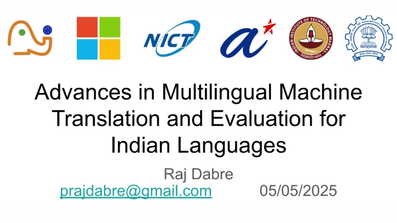 Multilingual Machine Translation & Evaluation for Indian Languages - @prajdabre at RespAI Lab