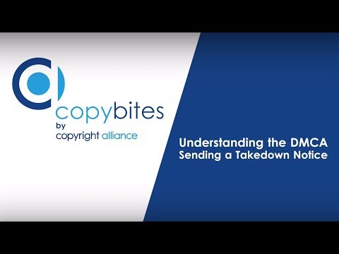 Understanding the DMCA: Sending a Takedown Notice