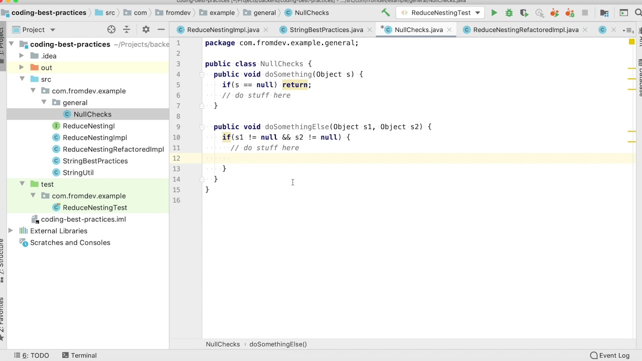 Java Best Practices : 2 Avoid Nesting and Null Checks