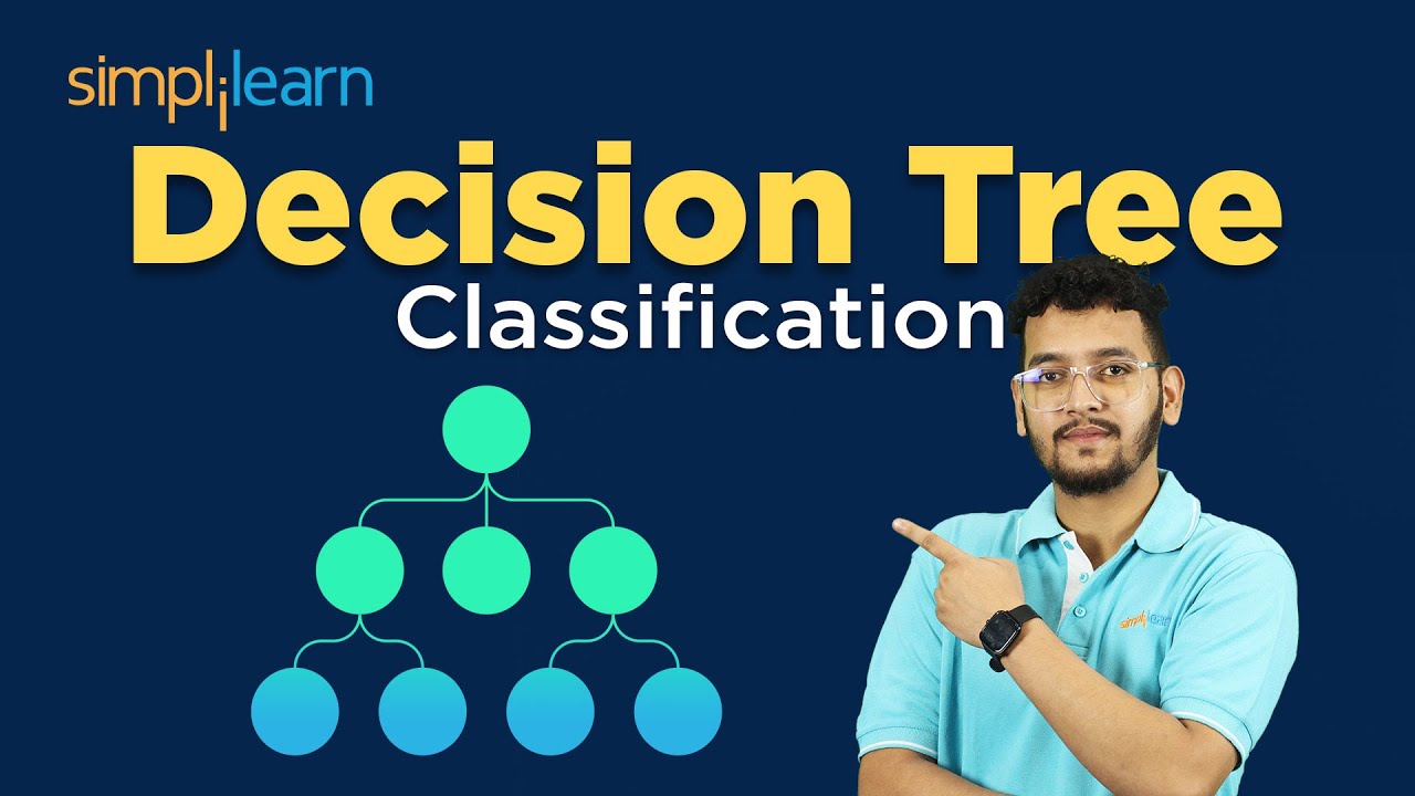 Decision Tree Classification Clearly Explained | Machine Learning Tutorial |Simplilearn